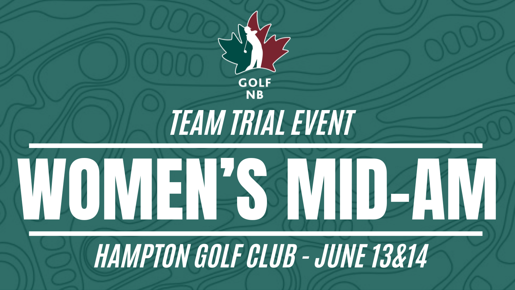 Golf New Brunswick Women’s Mid-Amateur Team Trial - Golf New Brunswick